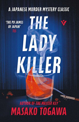 LADY KILLER Masako Togawa Simon Grove PUSHKIN PR2026 Paperback English ISBN：9781805335160 洋書 Fiction & Literature（小説＆文芸）...