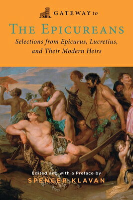 GATEWAY TO THE EPICUREANS Gateway to Epicurus Lucretius Spencer A. Klavan GATEWAY ED2025 Paperback English ISBN：97816845...