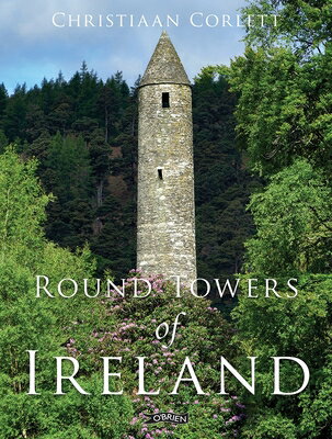 ROUND TOWERS OF IRELAND Christiaan Corlett O BRIEN PR2025 Paperback English ISBN：9781788495165 洋書 Art & Entertainment（芸術...