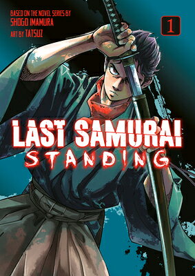 LAST SAMURAI STANDING 1 Last Samurai Standing Shogo Imamura Tatsuz KODANSHA COMICS2025 Paperback English ISBN：9798888775...