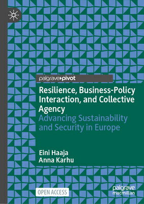 RESILIENCE BUSINESSーPOLICY INT Eini Haaja Anna Karhu PALGRAVE MACMILLAN2026 Hardcover English ISBN：9783032025173 洋書 Busi...