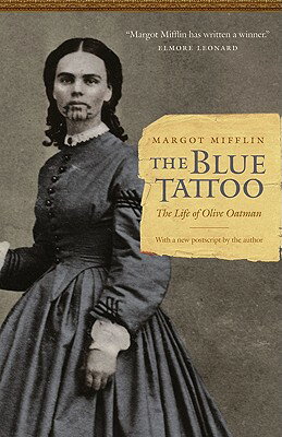 BLUE TATTOO Women in the West Margot Mifflin UNIV OF NEBRASKA PR2011 Paperback English ISBN：9780803235175 洋書 Fiction & L...