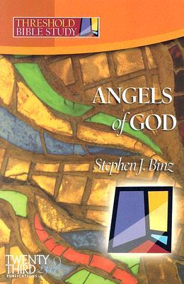 ANGELS OF GOD Threshold Bible Study Stephen J. Binz TWENTY THIRD PUBN2005 Paperback English ISBN：9781585955183 洋書 Social...