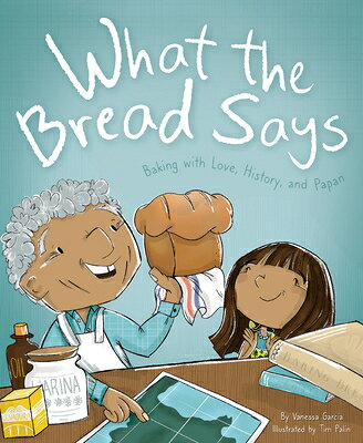 WHAT THE BREAD SAYS Tim Palin Vanessa Garcia CARDINAL RULE PR2022 Hardcover English ISBN：9781735345185 洋書 Books for kids...