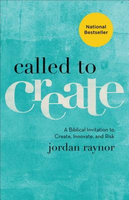 CALLED TO CREATE Jordan Raynor BAKER PUB GROUP2017 Paperback English ISBN：9780801075186 洋書 Social Science（社会科学） Religion