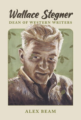 WALLACE STEGNER DEAN OF WESTER Alex Beam SIGNATURE BOOKS INC2025 Paperback English ISBN：9781560855194 洋書 Fiction & Liter...