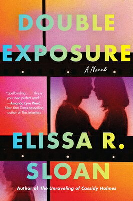 DOUBLE EXPOSURE Elissa R. Sloan WILLIAM MORROW2024 Paperback English ISBN：9780063315198 洋書 Fiction & Literature（小説＆文芸） F...