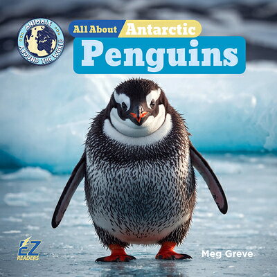 ALL ABT ANTARCTIC PENGUINS Animals Around the World: Antarctica Meg Greve MITCHELL LANE PUBL2025 Hardcover English ISBN：...