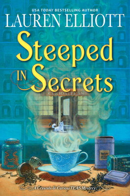 STEEPED IN SECRETS A Crystals & Curiositeas Mystery Lauren Elliott KENSINGTON COZIES2022 Hardcover English ISBN：97814967...
