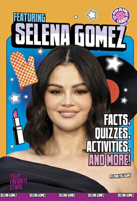 FEATURING SELENA GOMEZ Your Favorite Stars Erin Falligant CAPSTONE PR2026 Library　Binding English ISBN：9798875255205 洋書 ...