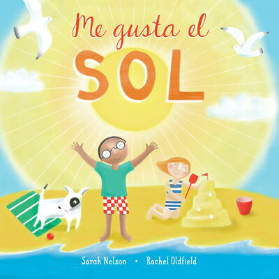 SPAーME GUSTA EL SOL I Like the Weather Sarah Nelson Rachel Oldfield BAREFOOT BOOKS2022 Hardcover Spanish ISBN：9781646865...