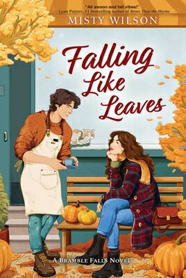 FALLING LIKE LEAVES Bramble Falls Misty Wilson MARGARET K MCELDERRY BOOKS2025 Hardcover English ISBN：9781665975209 洋書 No...