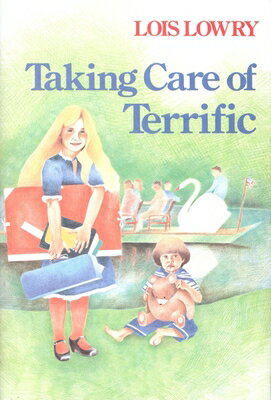 TAKING CARE OF TERRIFIC Lois Lowry CLARION BOOKS2025 Paperback English ISBN：9780063495210 洋書 Books for kids（児童書） Juvenil...