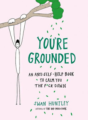 YOURE GROUNDED Swan Huntley TARCHER PERIGEE2024 Paperback English ISBN：9780593715215 洋書 Business & SelfーCulture（ビジネス） Se...