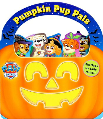 PAW PATROL PUMPKIN PUP PALS Board Book with Handle Editors of Studio Fun International STUDIO FUN INTL2026 Board　Books E...