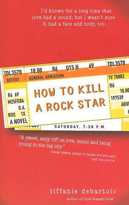 HT KILL A ROCK STAR Tiffanie DeBartolo SOURCEBOOKS INC2005 Paperback English ISBN：9781402205217 洋書 Fiction & Literature（...