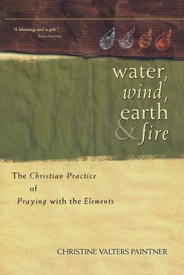 WATER WIND EARTH & FIRE Christine Valters Paintner SORIN BOOKS2010 Paperback English ISBN：9781933495224 洋書 Social Scienc...