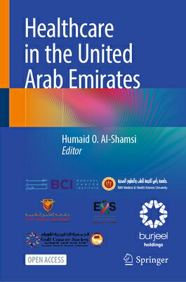 HEALTHCARE IN THE UNITED ARAB Humaid O. AlーShamsi SPRINGER2025 Hardcover English ISBN：9789819605224 洋書 Computers & Scien...