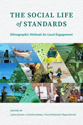 SOCIAL LIFE OF STANDARDS Janice Graham Christina Holmes Fiona McDonald UNIV OF BRITISH COLUMBIA2021 Paperback English IS...