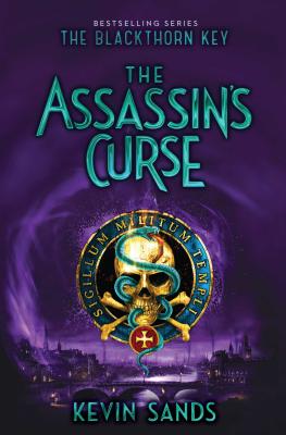 ASSASSINS CURSE Blackthorn Key Kevin Sands ALADDIN2017 Hardcover English ISBN：9781534405233 洋書 Books for kids（児童書） Juven...