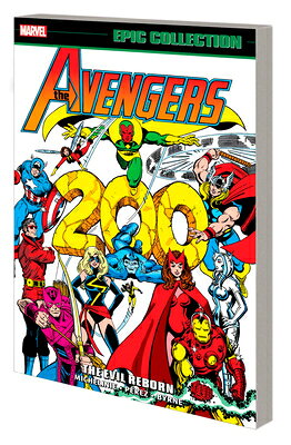 AVENGERS EPIC COLL THE EVIL RE David Michelinie Marvel Various George Perez MARVEL COMICS GROUP2024 Paperback English IS...