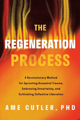 REGENERATION PROCESS Ame Cutler GREENLEAF BOOK GROUP PR2026 Hardcover English ISBN：9798886455236 洋書 Social Science（社会科学）...