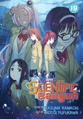 CERTAIN SCIENTIFIC RAILGUN VOL Certain Scientific Railgun Kazuma Kamachi Motoi Fuyukawa SEVEN SEAS PR2025 Paperback Engl...