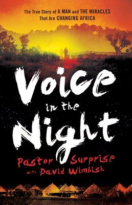VOICE IN THE NIGHT Pastor Surprise David Wimbish Bill Johnson CHOSEN BOOKS2012 Paperback English ISBN：9780800795238 洋書 F...