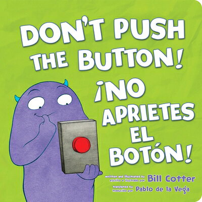 NO APRIETES EL BOTON / DONT PU Bill Cotter SOURCEBOOKS JABBERWOCKY2026 Board　Books English ISBN：9781464275241 洋書 Books f...