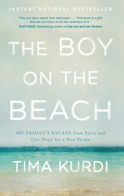 BOY ON THE BEACH Tima Kurdi SIMON & SCHUSTER2019 Paperback English ISBN：9781501175244 洋書 Fiction & Literature（小説＆文芸） Bio...