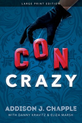 CON CRAZY Addison J. Chapple Danny Kravitz Eliza Marsh LEVEL 4 PR INC2023 Paperback English ISBN：9781646305247 洋書 Fictio...