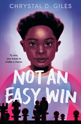 NOT AN EASY WIN Chrystal D. Giles YEARLING2024 Paperback English ISBN：9780593175248 洋書 Books for kids（児童書） Juvenile Fiction