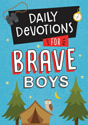 DAILY DEVOTIONS FOR BRAVE BOYS Brave Boys Compiled by Barbour Staff SHILOH KIDZ2020 Paperback English ISBN：9781643525259...