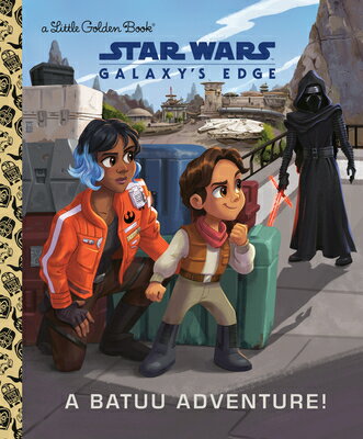BATUU ADV (STAR WARS GALAXYS E Little Golden Book Jeneanne Debois Bill Robinson GOLDEN BOOKS PUB CO INC2025 Hardcover En...