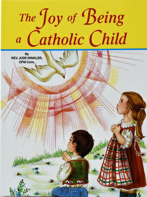JOY OF BEING A CATH CHILD Jude Winkler CATHOLIC BOOK PUB CORP2003 Paperback English ISBN：9780899425269 洋書 Books for kids...