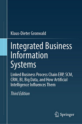 INTEGRATED BUSINESS INFO SYSTE KlausーDieter Gronwald SPRINGER NATURE2026 Hardcover Third 2026 English ISBN：9783662735275...