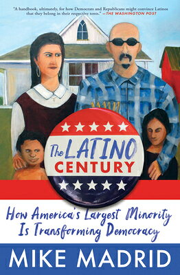 LATINO CENTURY Mike Madrid SIMON & SCHUSTER2025 Paperback English ISBN：9781668015278 洋書 Social Science（社会科学） Political S...