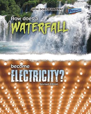 HOW DOES A WATERFALL BECOME EL How Does It Happen Robert Snedden RAINTREE2016 Paperback Revised English ISBN：97814109852...
