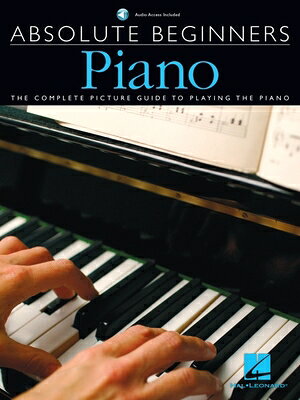 ABSOLUTE BEGINNERS ー PIANO (BK Hal Leonard Corp MUSIC SALES CORP2007 Paperback English CD (AUDIO) ISBN：9780825635281 洋書 ...