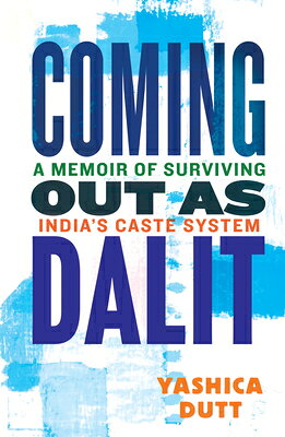 COMING OUT AS DALIT Yashica Dutt BEACON PR2024 Hardcover English ISBN：9780807045282 洋書 Social Science（社会科学） Social Science