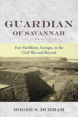 GUARDIAN OF SAVANNAH Studies in Maritime History Roger S. Durham UNIV OF SOUTH CAROLINA PR2024 Paperback English ISBN：97...
