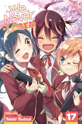 WE NEVER LEARN VOL 17 We Never Learn Taishi Tsutsui VIZ LLC2021 Paperback English ISBN：9781974715282 洋書 Family life & Co...