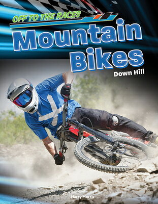 MOUNTAIN BIKES DOWNHILL Off to the Races Thomas Kingsley Troupe 45TH PARALLEL PR2025 Paperback English ISBN：978166896528...
