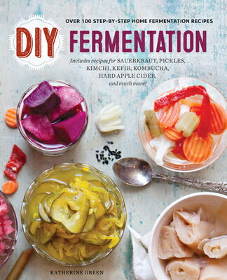 DIY FERMENTATION Rockridge Press CALLISTO MEDIA INC2015 Paperback English ISBN：9781623155285 洋書 Family life & Comics（生活＆...