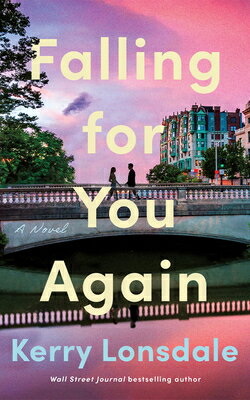 FALLING FOR YOU AGAIN Kerry Lonsdale LAKE UNION PUB2025 Paperback English ISBN：9781662525285 洋書 Fiction & Literature（小説＆...