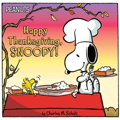 HAPPY THANKSGIVING SNOOPY Peanuts Charles M. Schulz Jason Cooper Scott Jeralds SIMON SPOTLIGHT2018 Paperback English ISB...