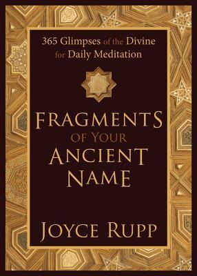 FRAGMENTS OF YOUR ANCIENT NAME Joyce Rupp, Osm SORIN BOOKS2011 Hardcover English ISBN：9781933495286 洋書 Social Science（社会...