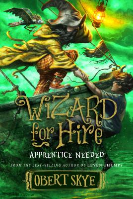 APPRENTICE NEEDED Wizard for Hire Obert Skye SHADOW MOUNTAIN PUB2019 Hardcover English ISBN：9781629725291 洋書 Books for k...
