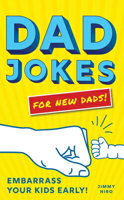 DAD JOKES FOR NEW DADS Jimmy Niro SOURCEBOOKS INC2020 Paperback English ISBN：9781728205298 洋書 Fiction & Literature（小説＆文芸...