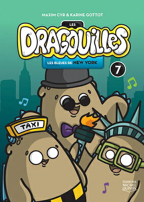 FREーLES BLEUES DE NEW YORK Les Dragouilles Karine Gottot Maxim Cyr QUINTIN MICHEL2026 Paperback French ISBN：978289435529...
